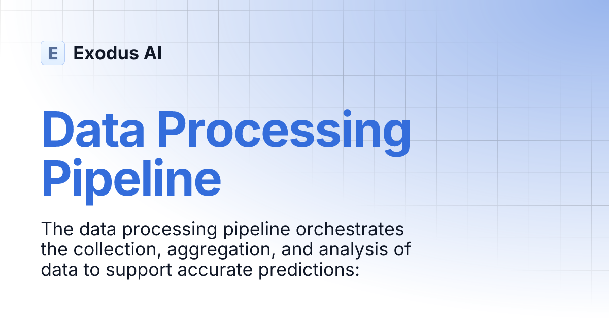 Data Processing Pipeline | Exodus AI
